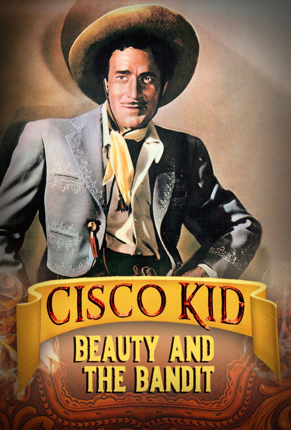 Cisco Kid in the Beauty and the Bandit - Screenbound International Pictures